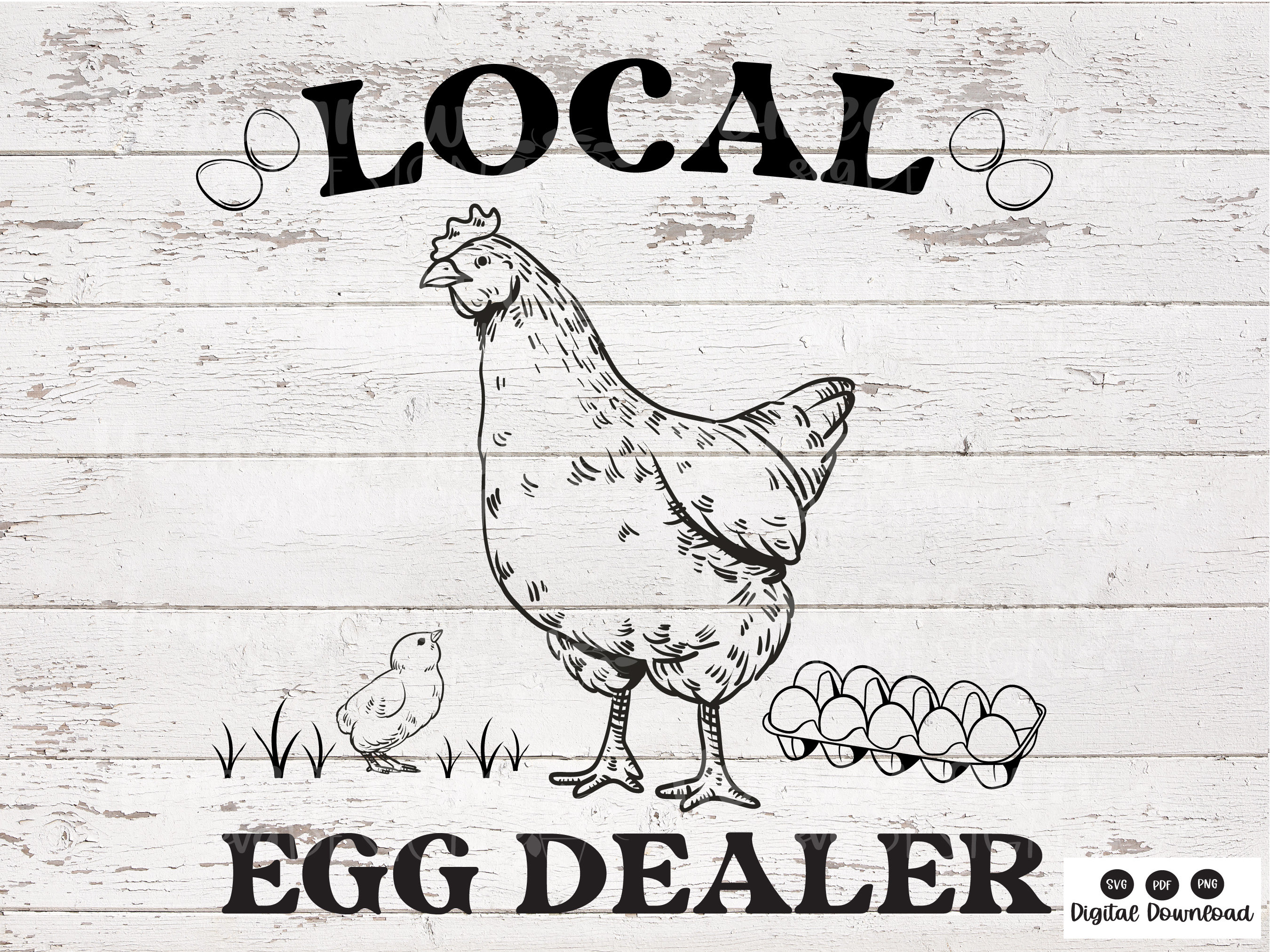 Local Egg Dealer SVG - Egg Dealer Shirt - Eggs for Sale SVG - Chicken ...