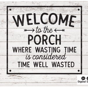 Welcome to the Porch Where Wasting Time is Considered Time Well Wasted ...