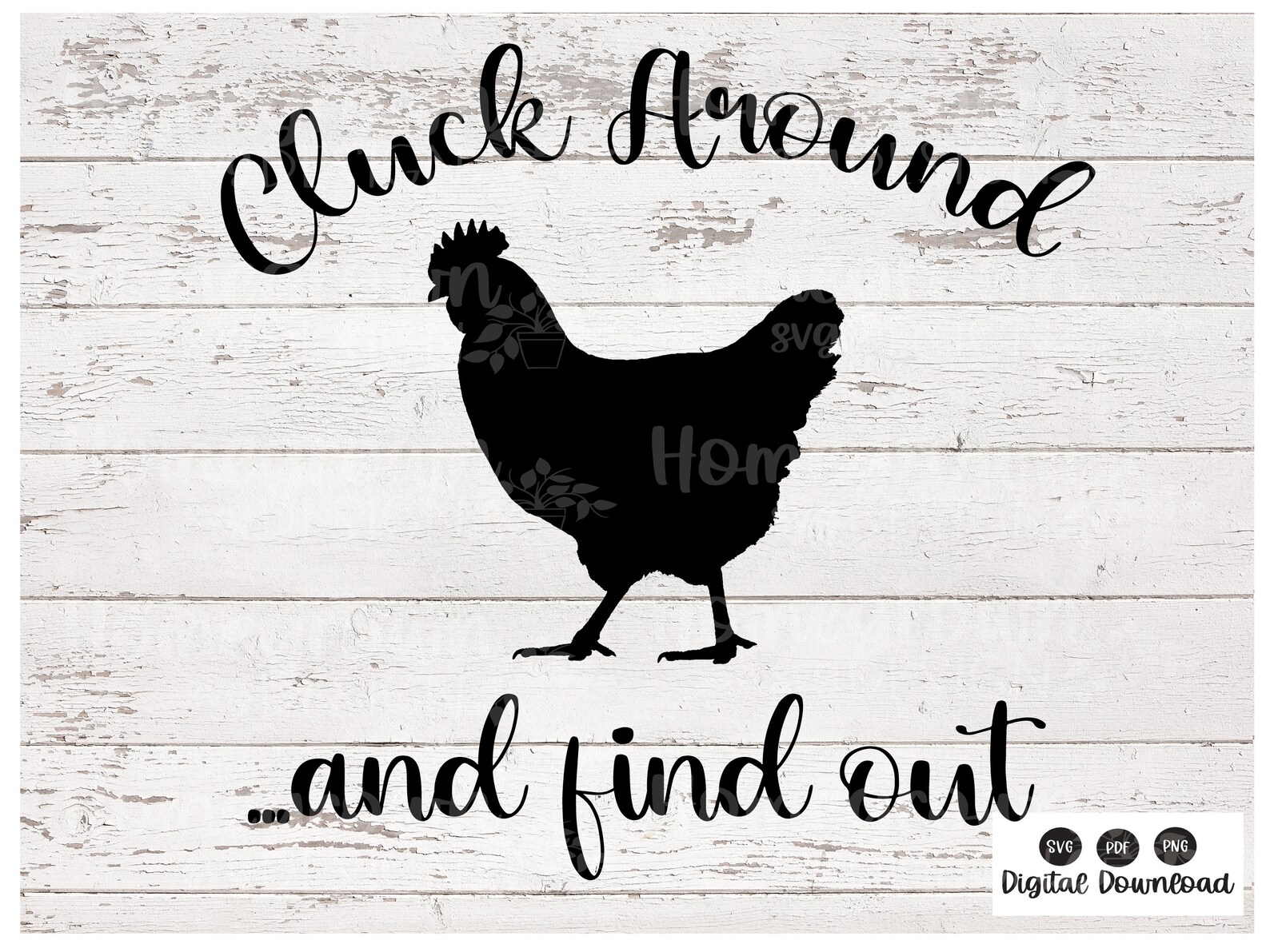 Cluck Around and Find Out SVG - Funny Chicken Sign - Chicken Shirt ...