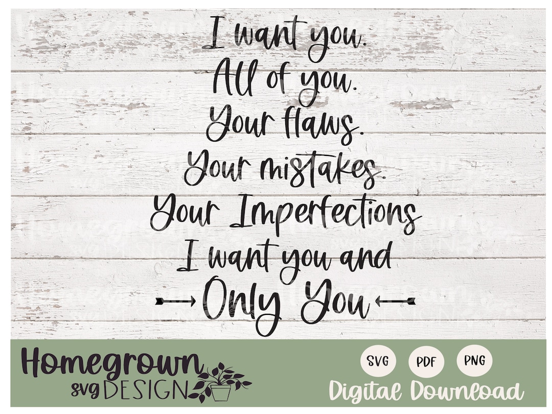I Want You SVG - Only You Sign - Valentine SVG - Commitment Quote ...