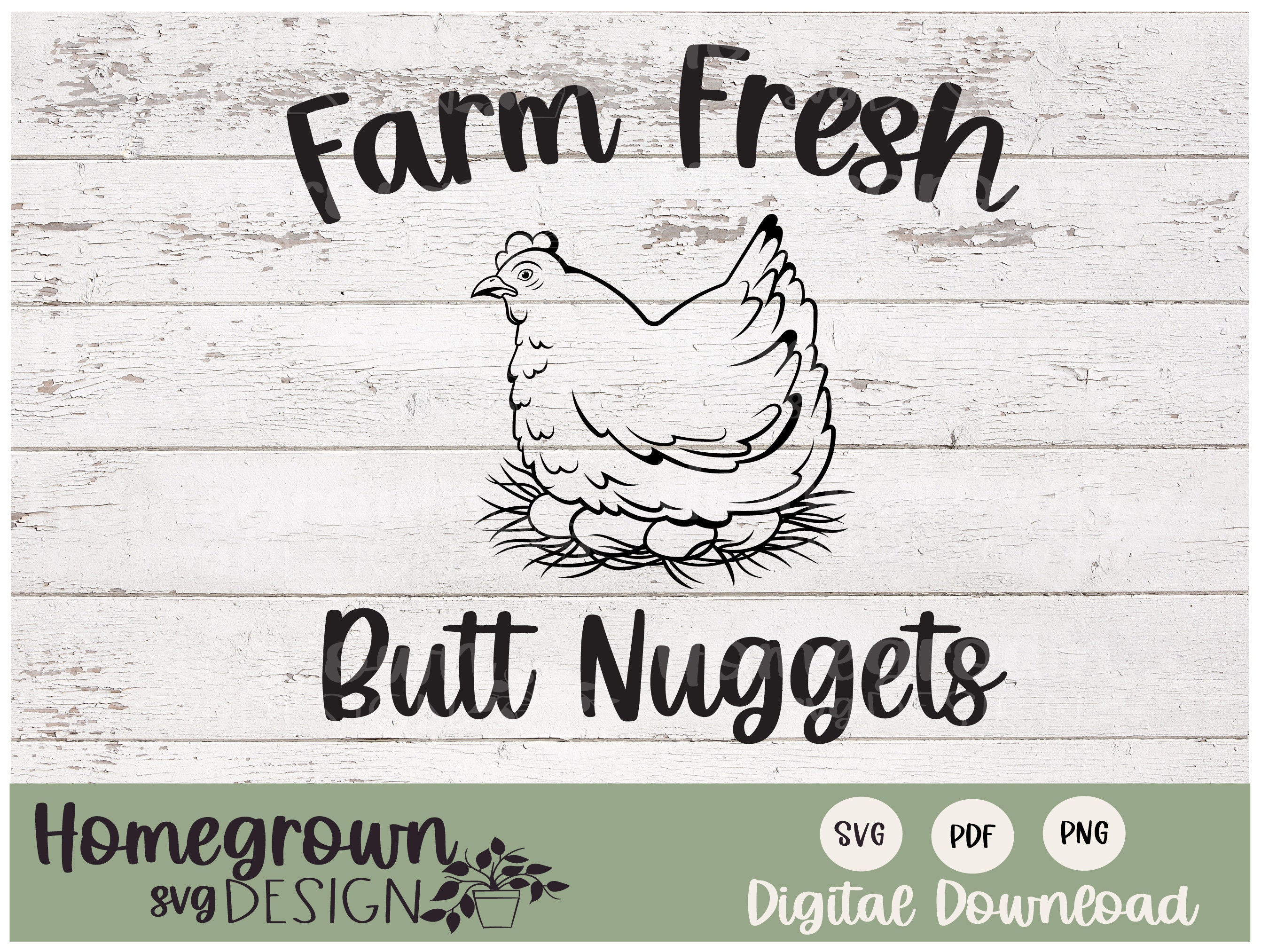 Farm Fresh Butt Nuggets SVG - Funny Chicken Coop Sign - Eggs for Sale ...