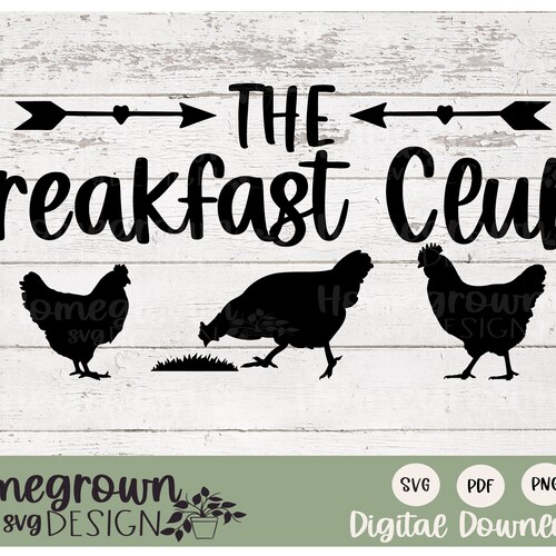 The Breakfast Club SVG Chicken Svg Chicken Coop Svg Sign - Etsy