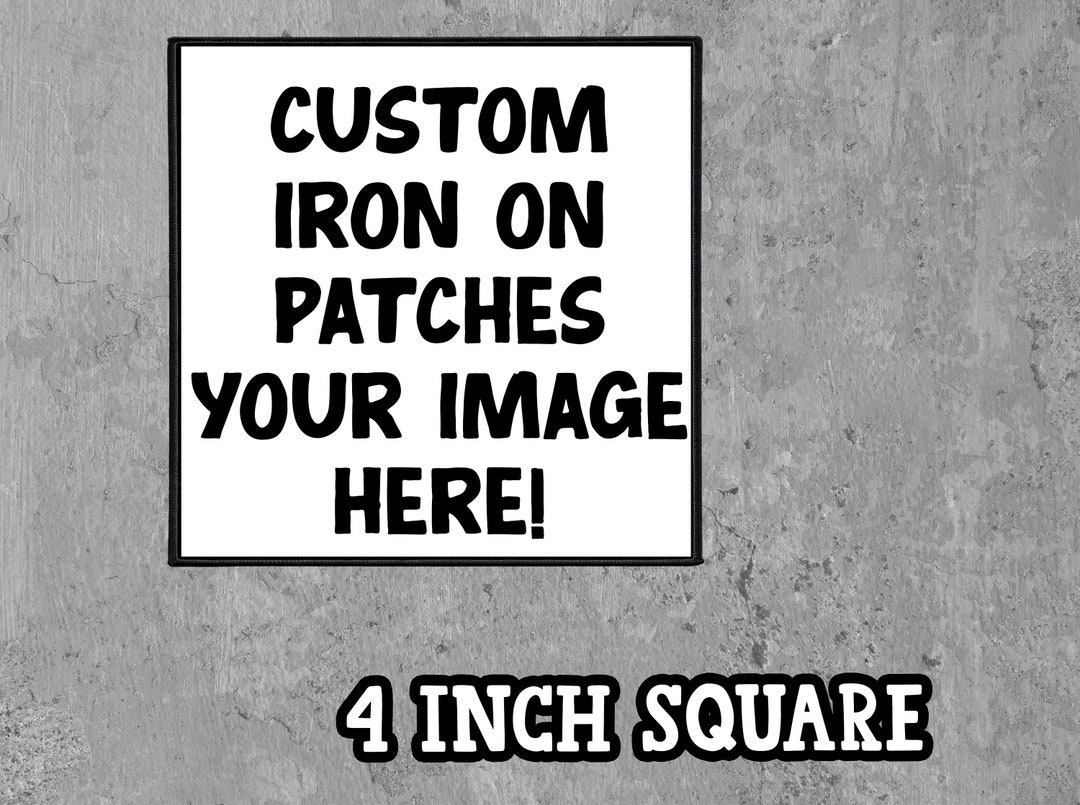Custom Made to Order 4 Inch Square Iron on or Sew on Patches ...