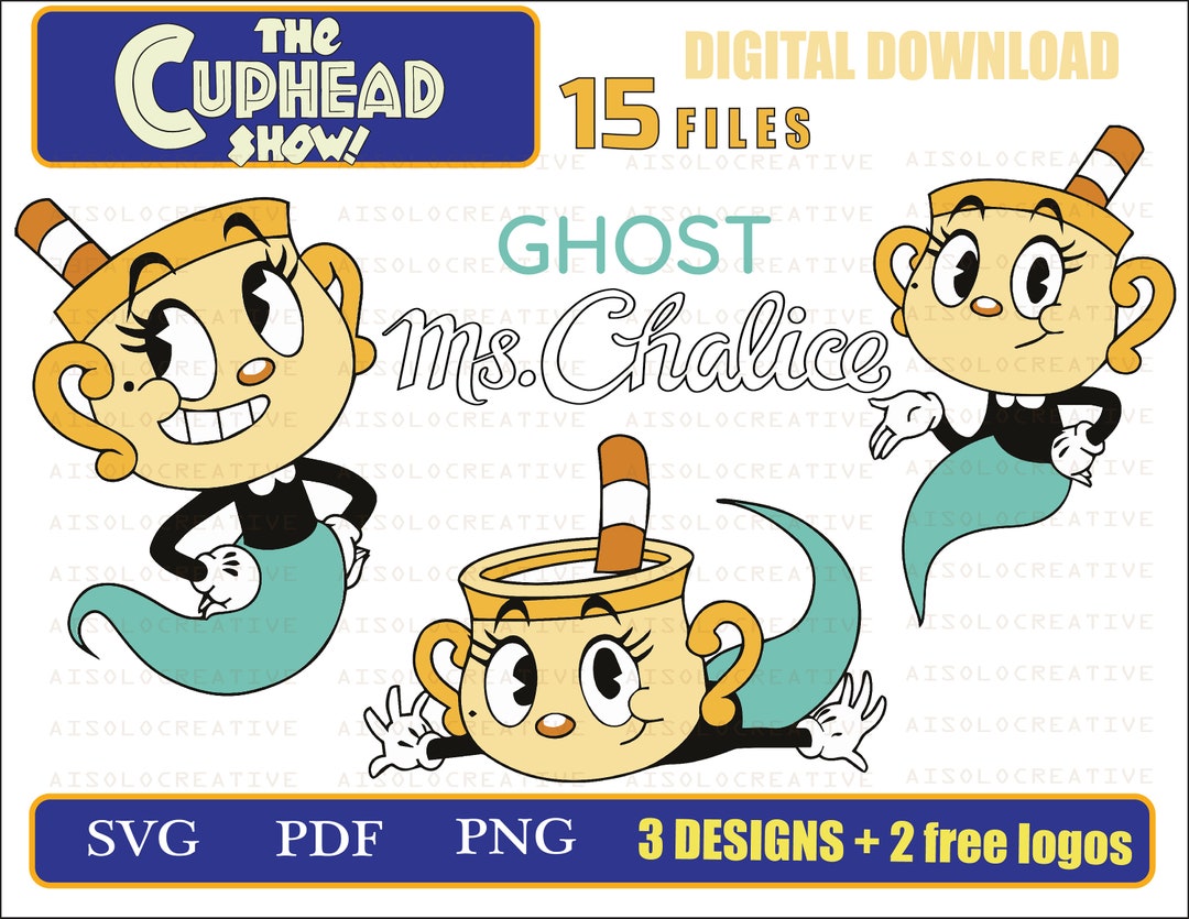 GHOST MS. CHALICE on Cupheadshow Ready for Cricut, Svg,pdf,png Files - Etsy