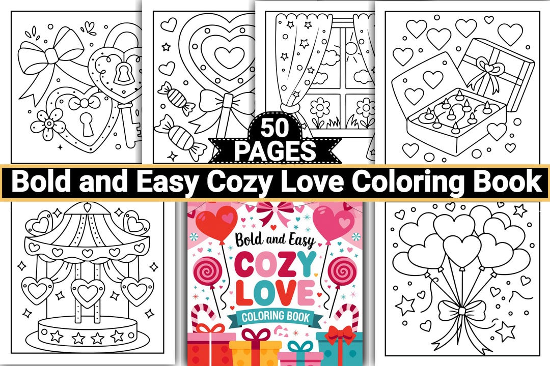 Cozy Love Coloring Pages: 50 Bold Valentine's Designs (digital Download ...