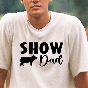 Livestock Show Dad Shirt SVG, Printable PDF - FFA, 4H, County Fair ...