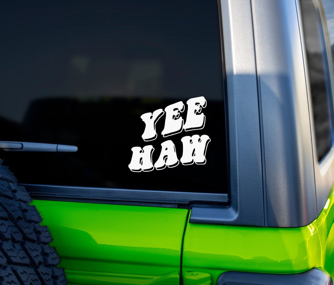 YEEHAW | Decal | Country | Yeehaw Decal | Yeehaw Car Decal | Car Decal ...