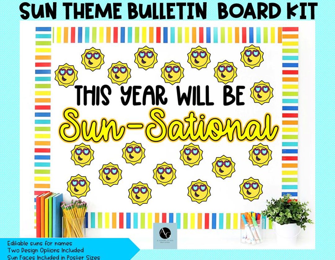 This Year Will Be Sunsational- Back to School Sun Theme Bulletin Board ...