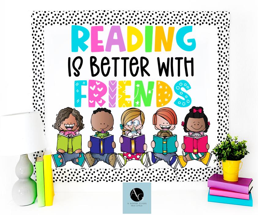 Reading is Better With Friends- Reading Bulletin Board Kit- Classroom ...