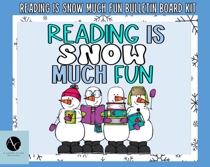 Reading is Snow Much Fun Snowman Winter Theme Bulletin Board and Door ...
