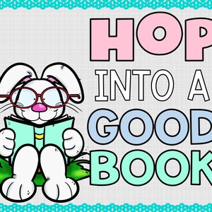Hop Into a Good Book- Spring Reading/ Library Bulletin Board and Door ...