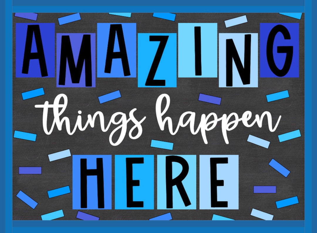 Amazing Things Happen Here- Blue Theme Bulletin Board and Door Kit ...