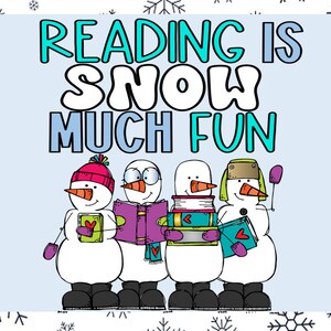 Reading is Snow Much Fun- Snowman Winter Theme Bulletin Board and Door ...
