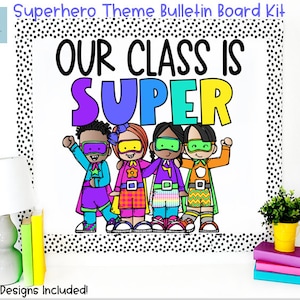 Superhero Theme Bulletin Board and Door Kit- Our Class is Super- Ready ...