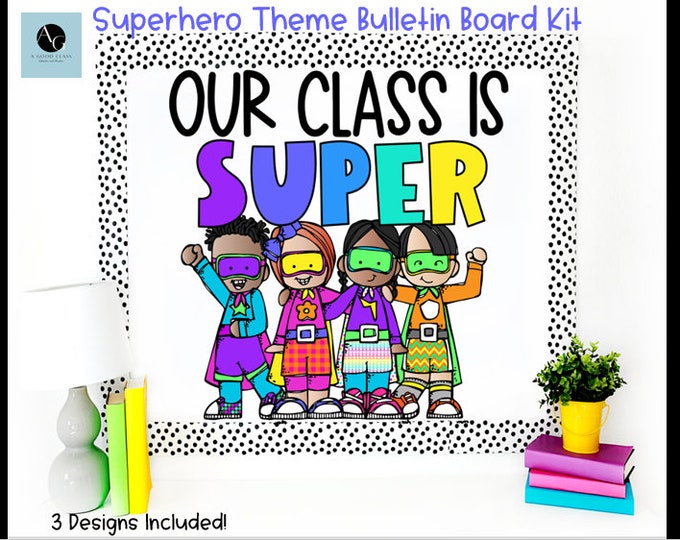 Superhero Theme Bulletin Board and Door Kit- Our Class is Super- Ready ...