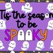 Halloween Spooky Season Ghost Theme Bulletin Board and Door Kit October ...
