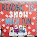 Reading is Snow Much Fun Snowman Winter Theme Bulletin Board and Door ...