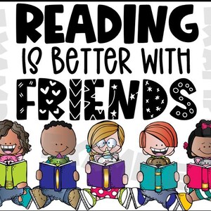 Reading is Better With Friends- Reading Bulletin Board Kit- Classroom ...