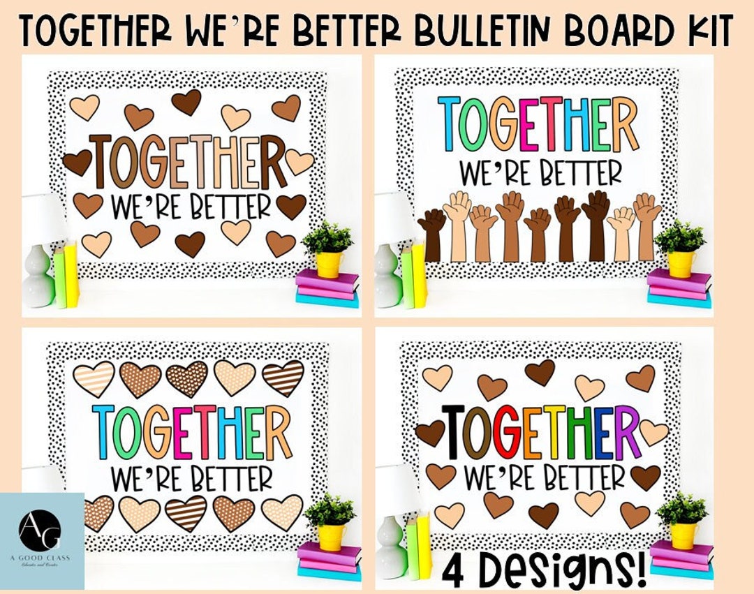 Together We're Better Bulletin Board and Door Kit- Diversity and Inclusion/ Neutral Classroom ...