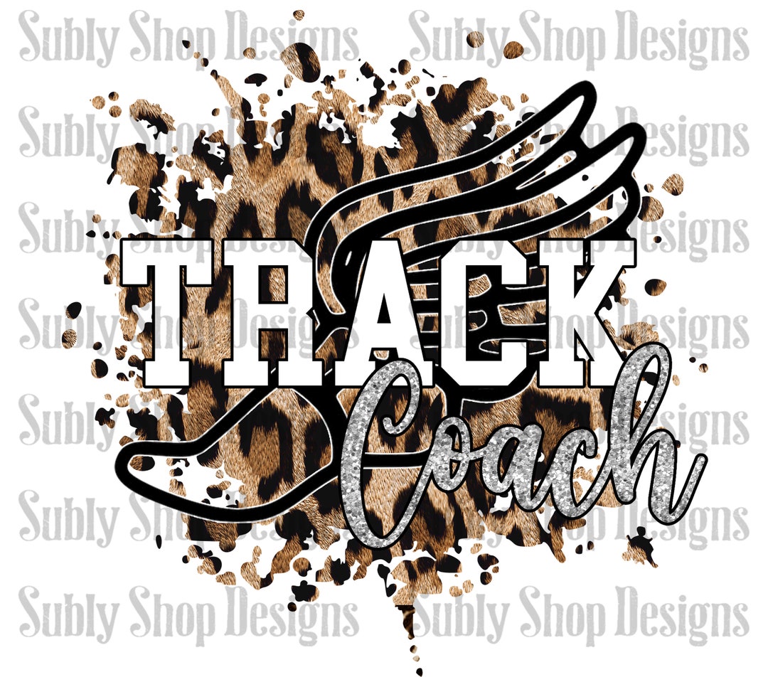 Track Coach Leopard Splatter, Sublimation Digital Png File, Track Coach ...