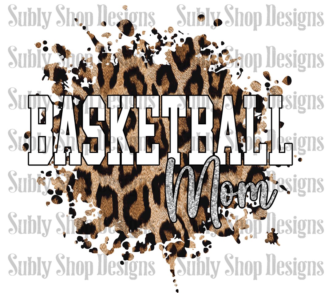Basketball Mom Leopard Sublimation Digital Png File, Basketball Mom ...