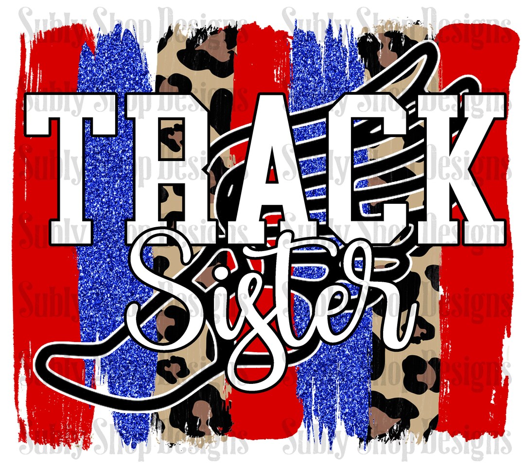 Track Sister Sublimation Digital Png File, Track Sister Sublimation ...