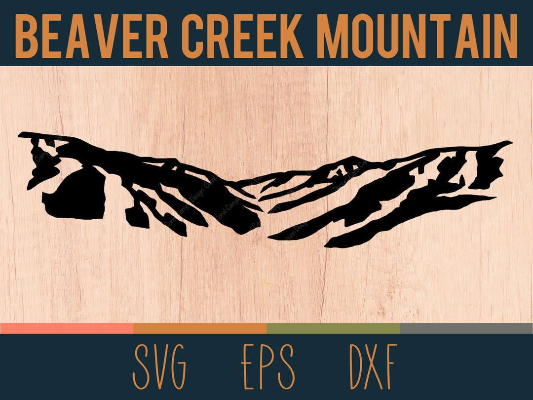 Beaver Creek Mountain SVG Outline | Digital Cut File | Beaver Creek Ski ...