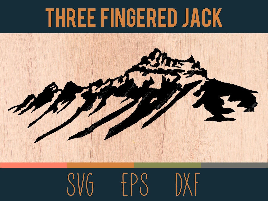 Three Fingered Jack SVG Outline | Digital Cut File | Cascade Volcanic ...