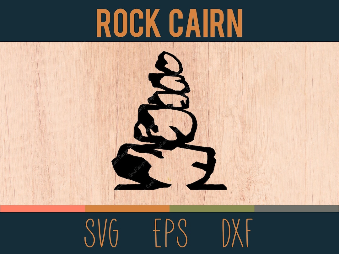 Rock Cairn 1 SVG Outline | Digital Cut File | Trail Marker of Stacked ...