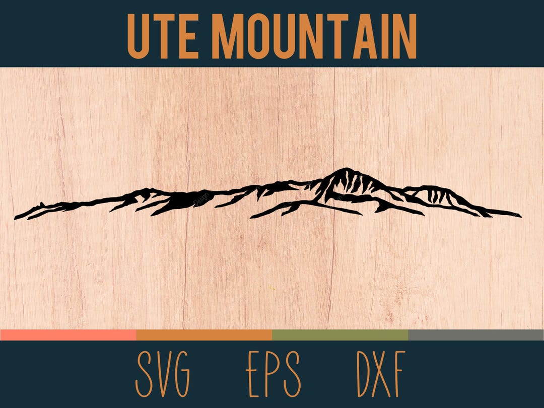 Ute Mountain SVG Outline | Digital Cut File | Montezuma County ...