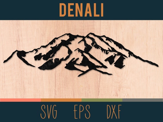 Denali Mountains Outline SVG Digital Cut File Mount - Etsy