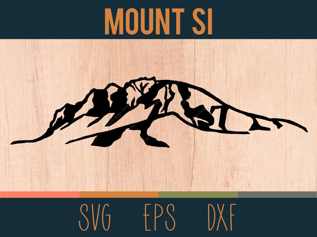 Mount Si SVG Outline | Digital Cut File | Washington State Cascade ...