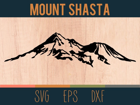 Mount Shasta Outline SVG Digital Cut File California Cascade - Etsy India