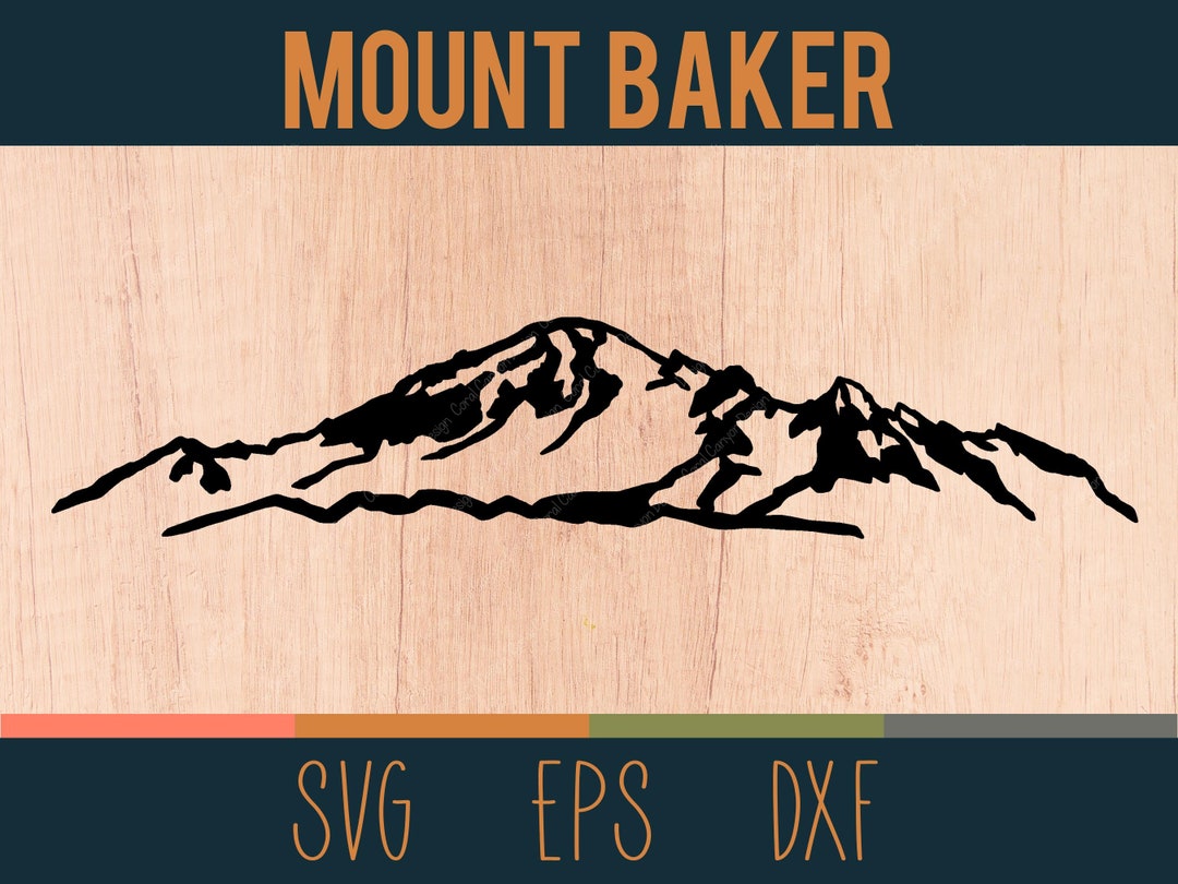 Mount Baker SVG Outline | Digital Cut File | Washington State Cascade ...