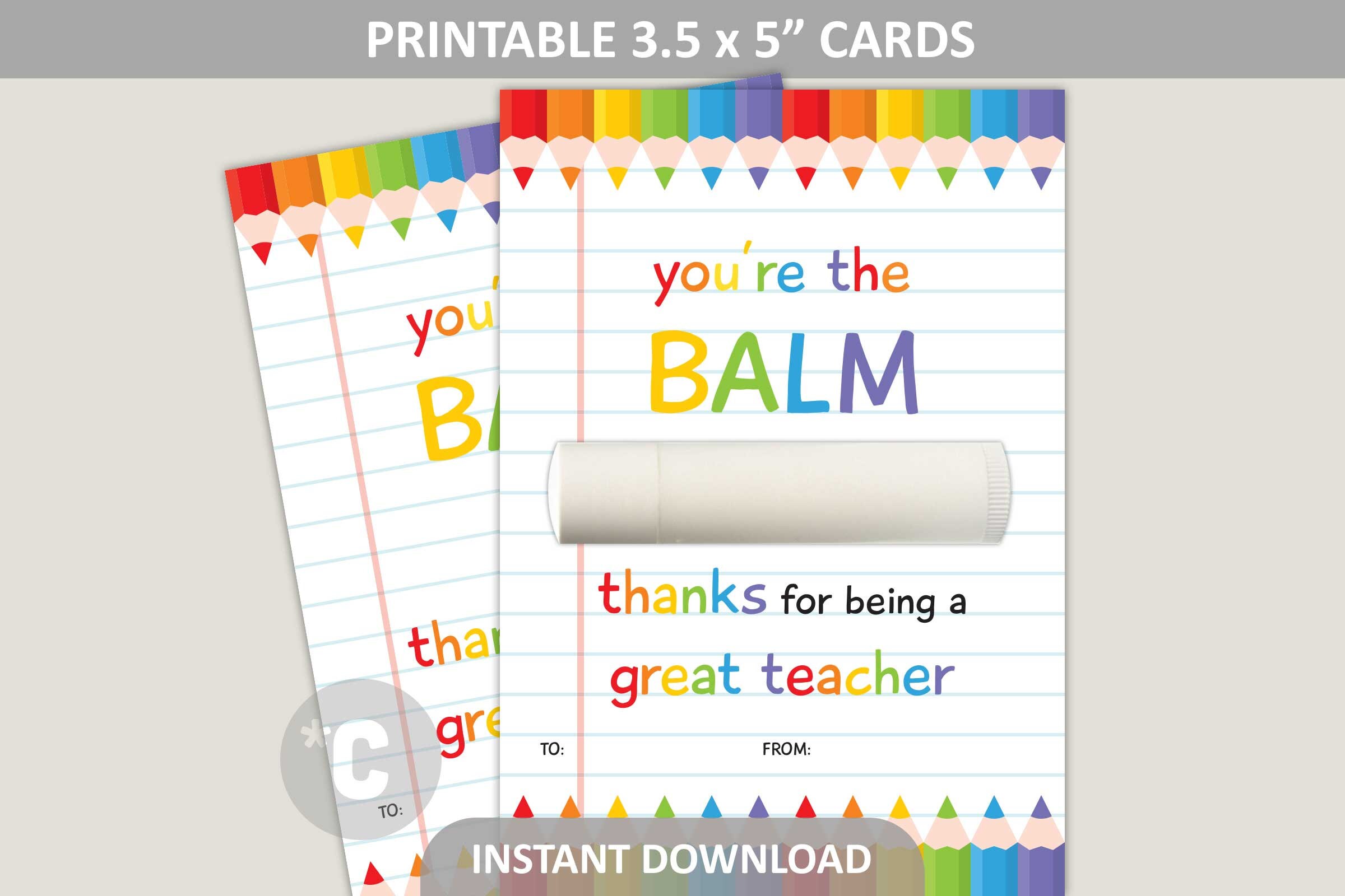 You're the Balm Teacher Thank You / Lip Balm Holder Printable / Teacher ...