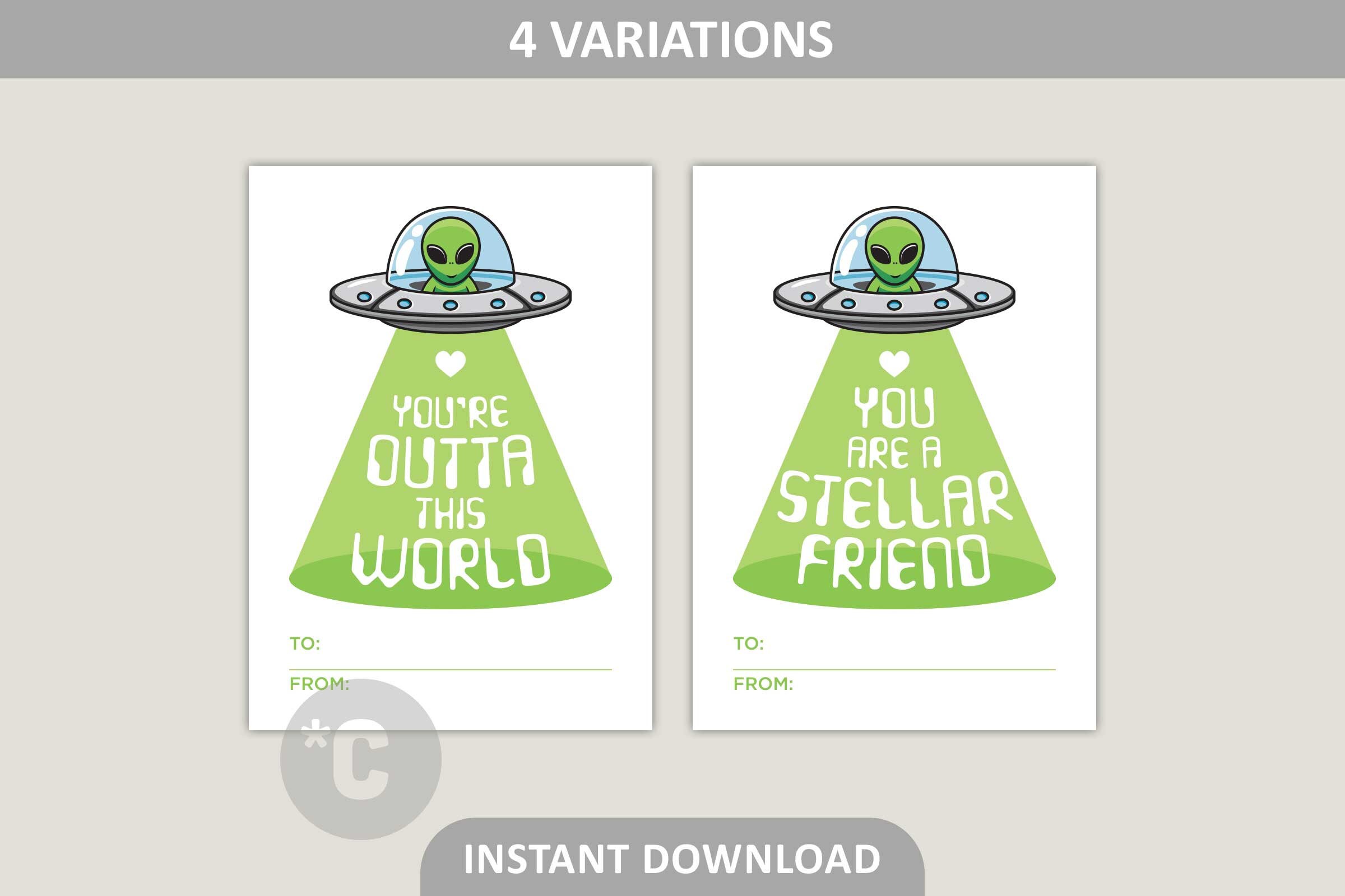 Printable Alien Valentines / Outta This World Classroom Valentines ...