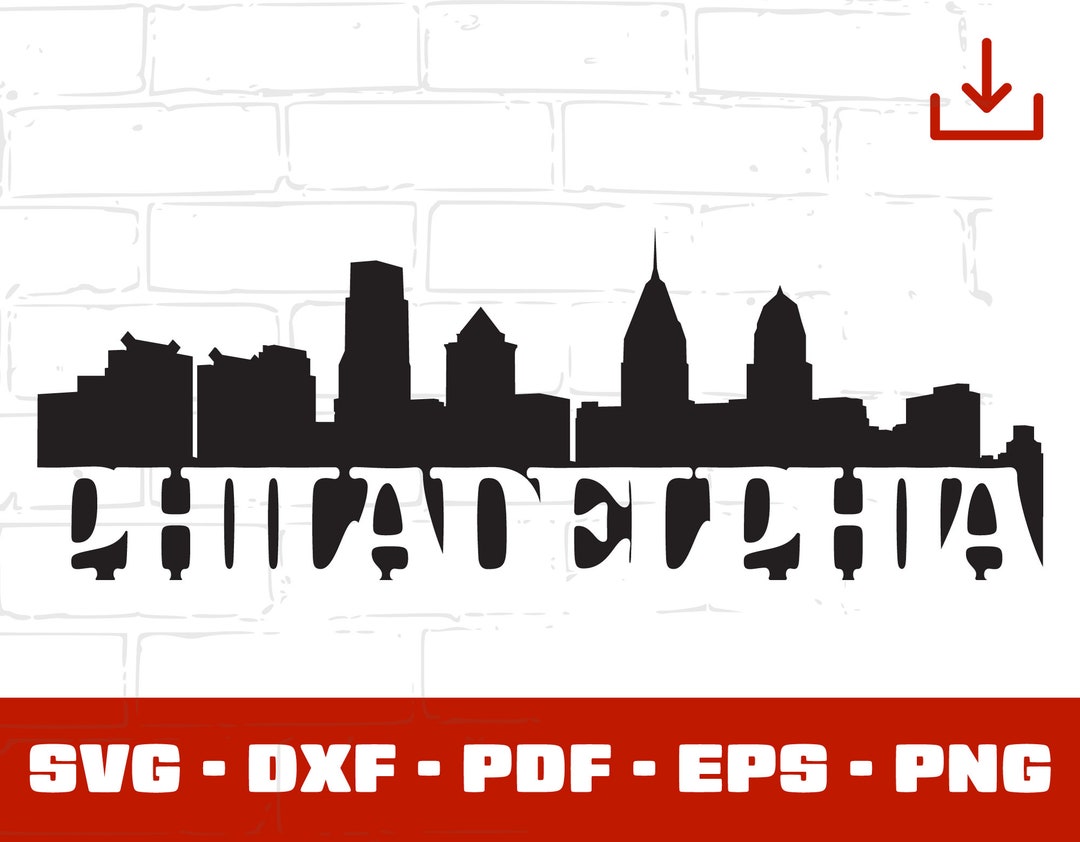 Philadelphia Svg, Philadelphia Skyline Svg, Philadelphia Cityscape Svg ...