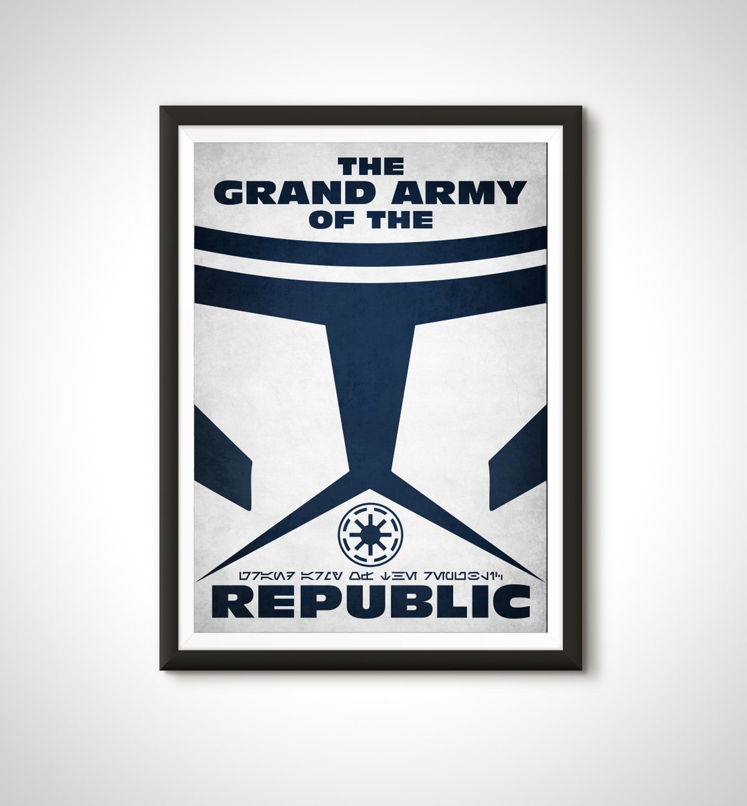 Star Wars Movie Poster Galactic Republic Propaganda Clone Trooper Grand ...
