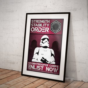 Star Wars Movie Poster First Order Propaganda Stormtrooper Recruitment ...