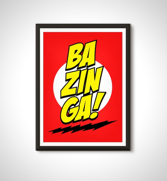 Sheldon Bazinga Poster
