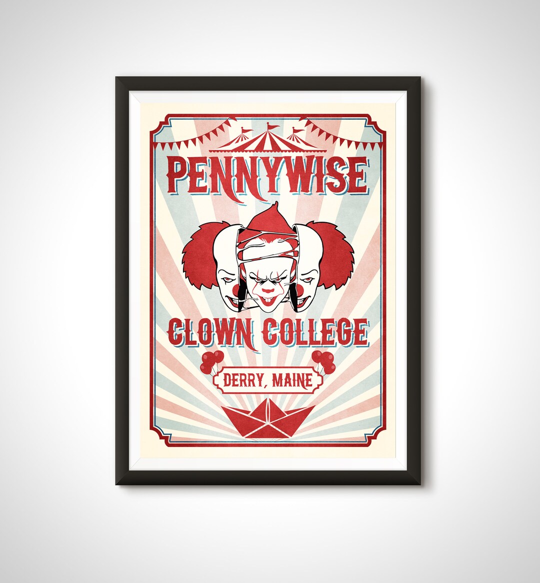 Stephen King's IT Movie Poster Pennywise Clown College Advert Print ...