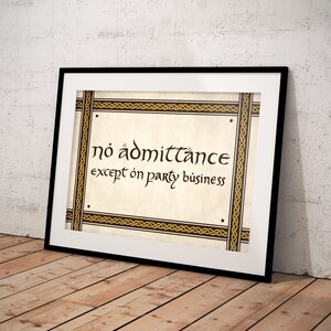 Lord of the Rings Movie Poster Hobbit Sign No Admittance Bilbo Baggins ...