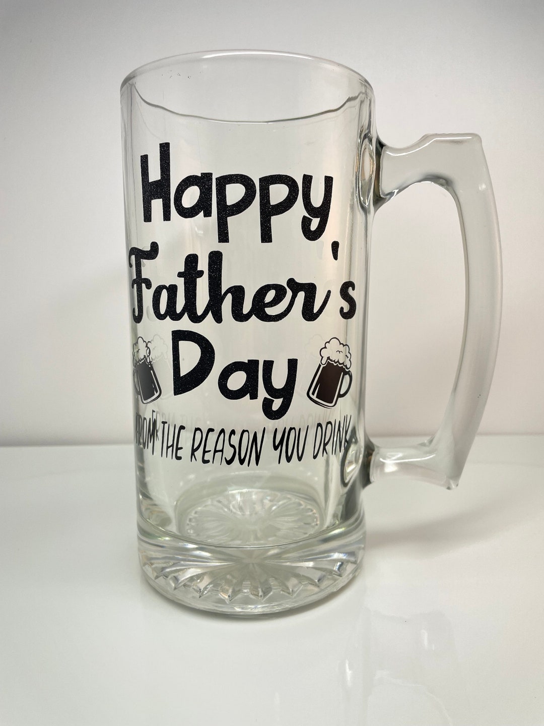 Happy Father’s Day Beer Mug, Happy Father's Day From the Reason You ...