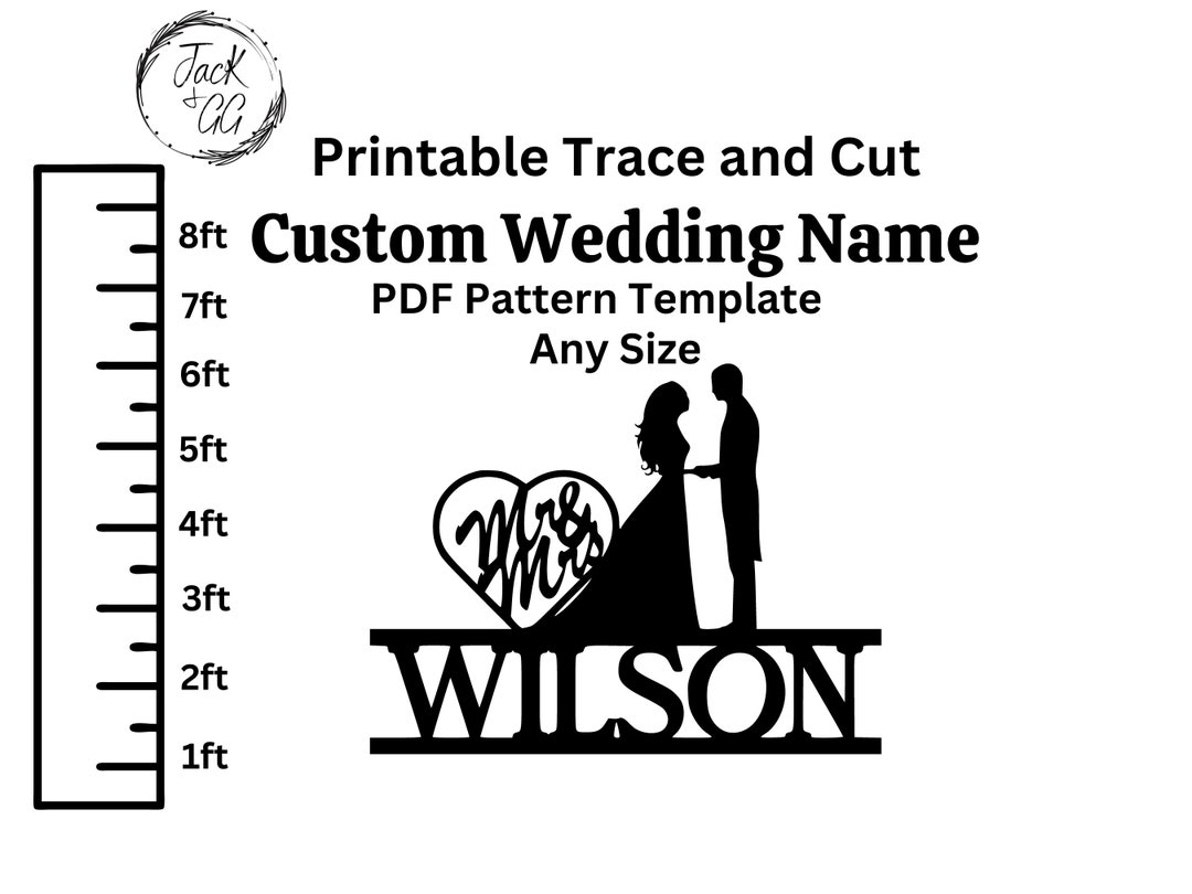 6ft, 8ft Custom Wedding Name Sign Pdf Printable Pattern, Woodworking ...