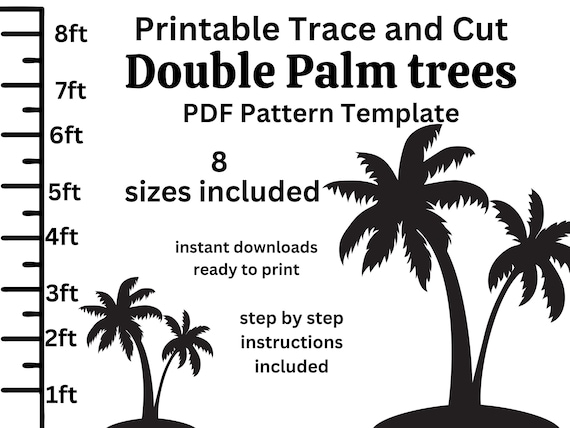1ft 3ft 4ft 5ft 6ft 8ft Palm Tree PDF Template printable - Etsy Australia