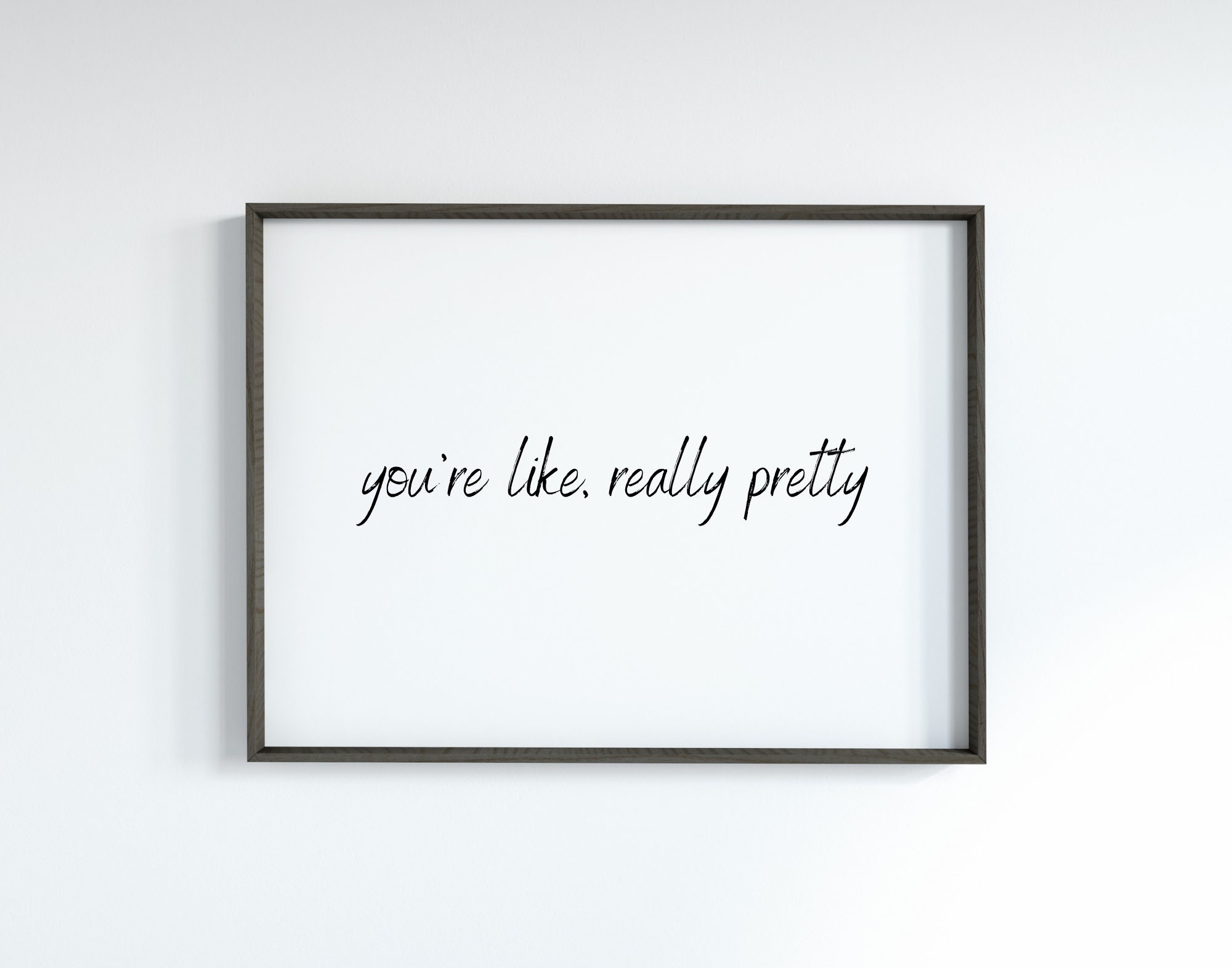 You're Like, Really Pretty| Digital Download| PNG| Mean Girls ...