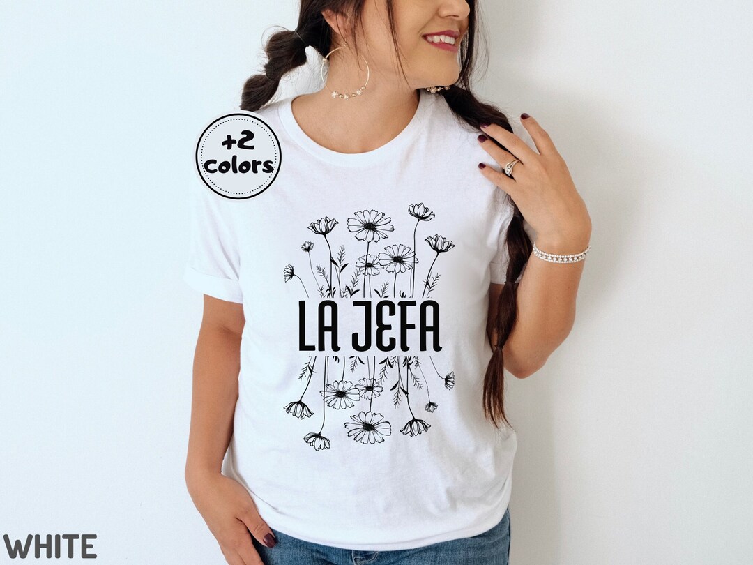 Latina Boss Shirt| Jefa Tee| Chingona Cabrona| Mujer Mexicana ...