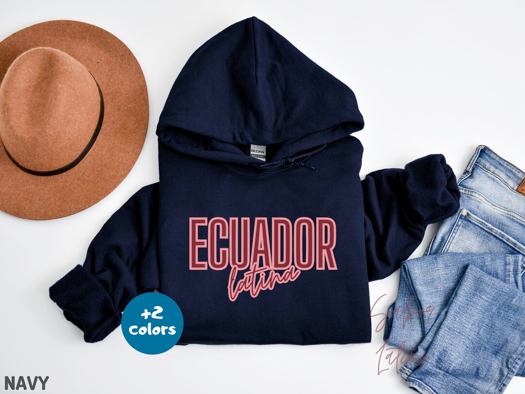 Ecuadorian Hoodie| Ecuador Sweatshirt| Sudadera Ecuatoriana| Regalo ...