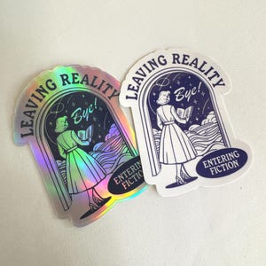 Leaving Reality Entering Fiction Sticker, Book Lover Vinyl Decal ...