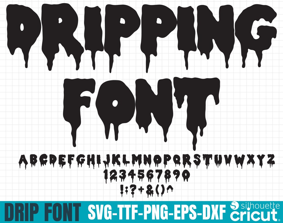Dripping Font Svg, Blood Font Svg, Font Svg, Dripping Alphabet ...